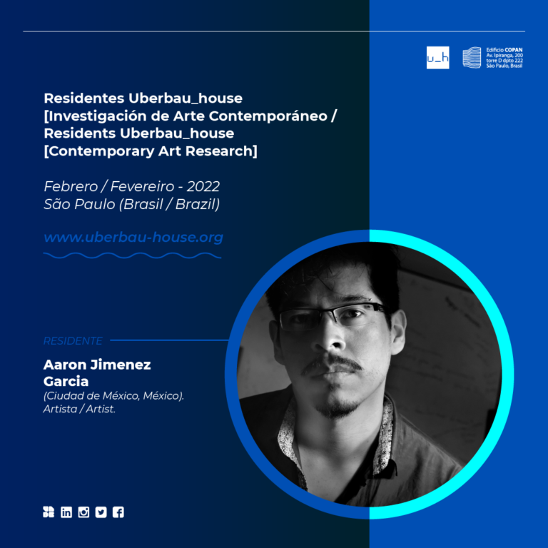 Residents February 2022 – Aaron Jiménez – Uberbau_house